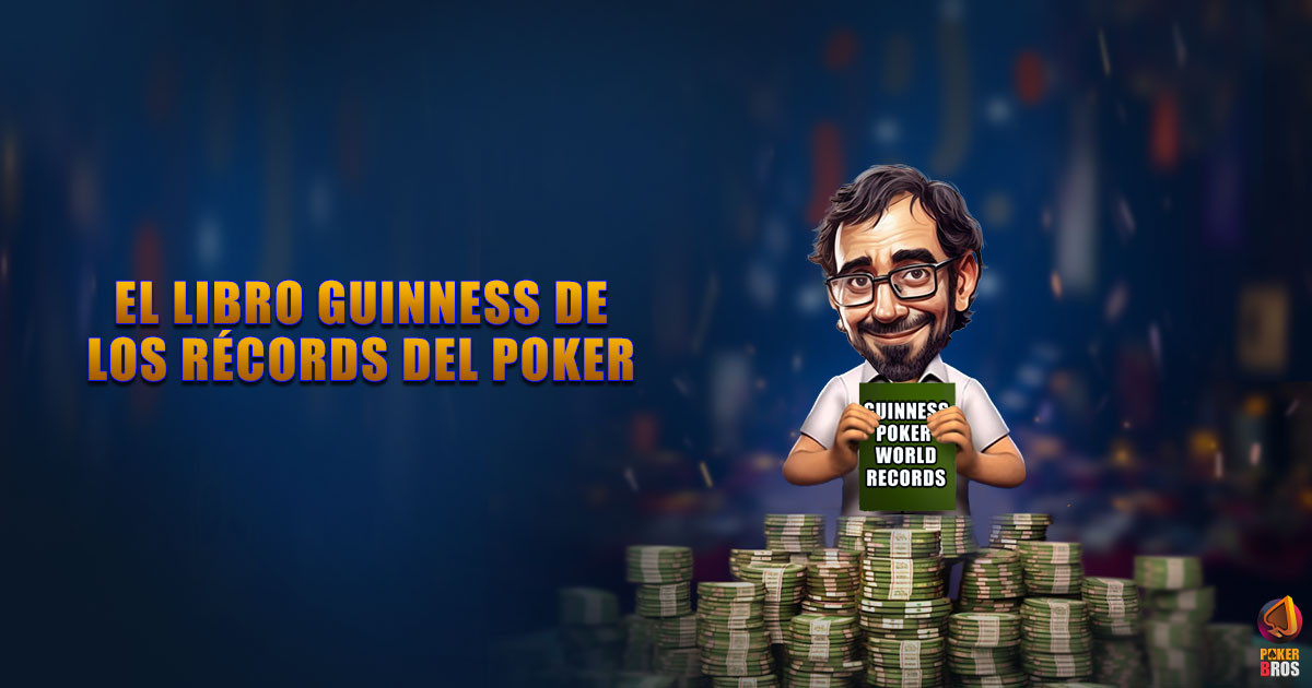 Rompiendo Récords y Haciendo Historia - PokerBros