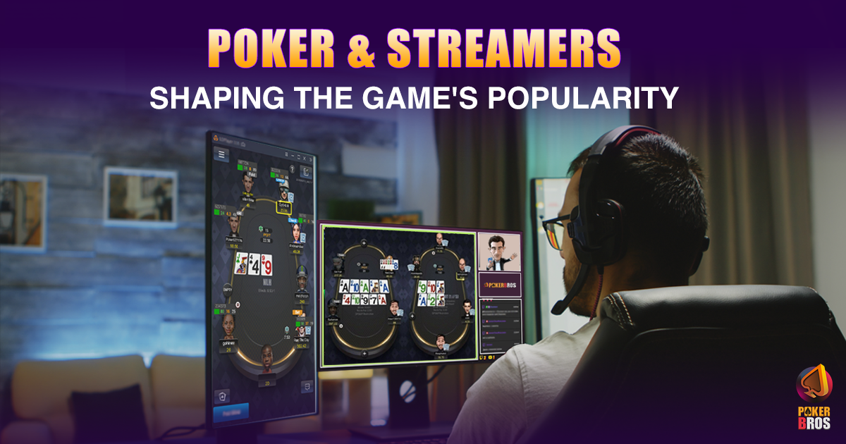Poker Streaming: How Streamers Impact the Popularity and Perception of ...