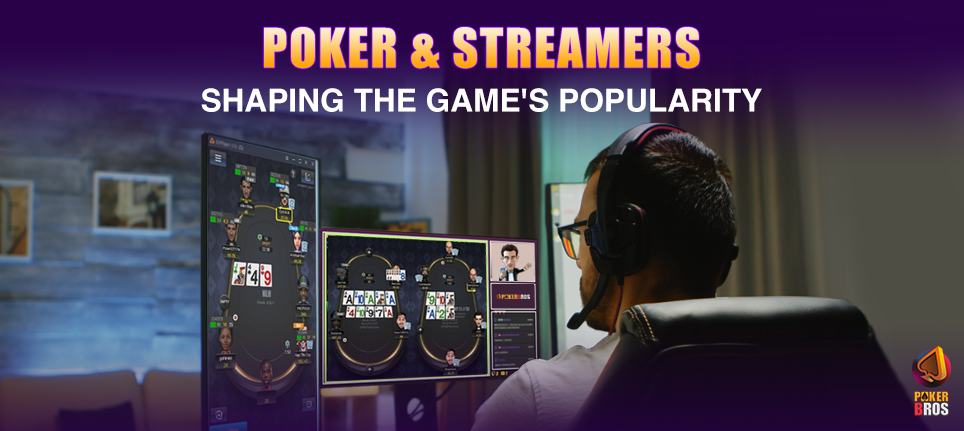 Poker Streaming: How Streamers Impact the Popularity and Perception of ...