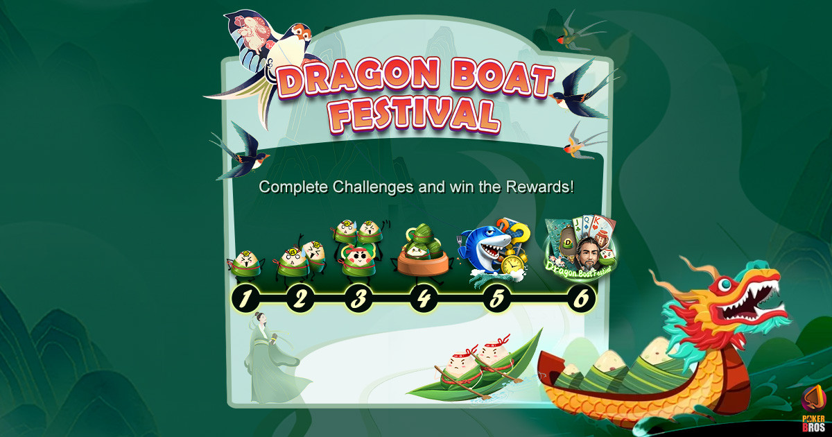 🎉 PokerBROS Celebrates Dragon Boat Festival with Exclusive Challenges ...
